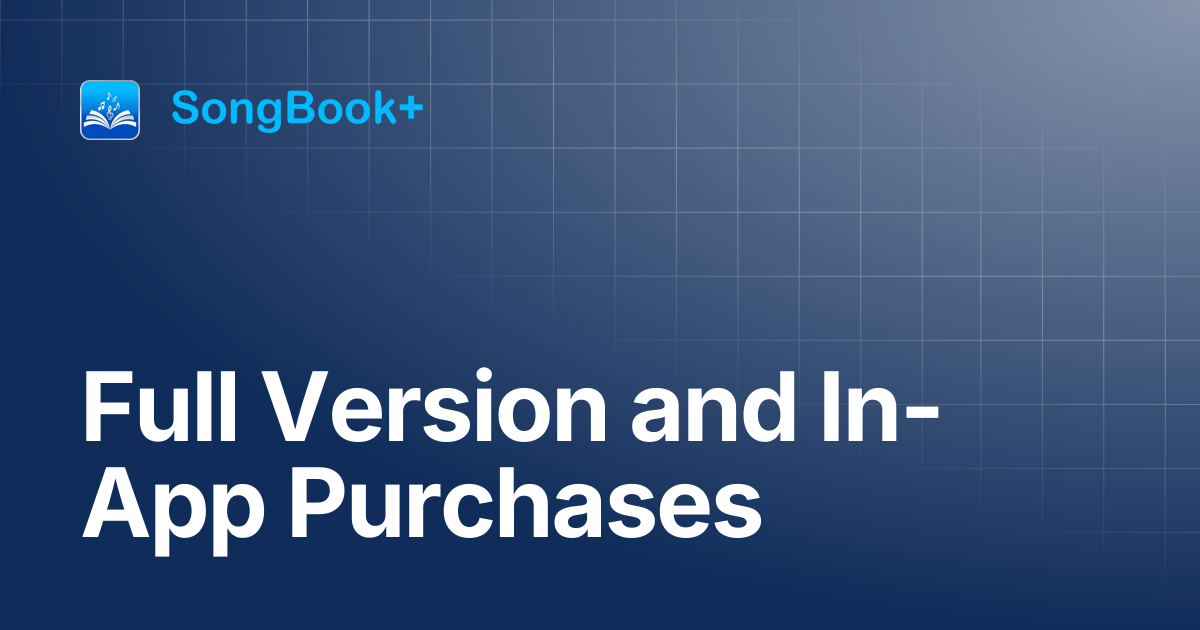 Full Version and In-App Purchases | English | SongBook+