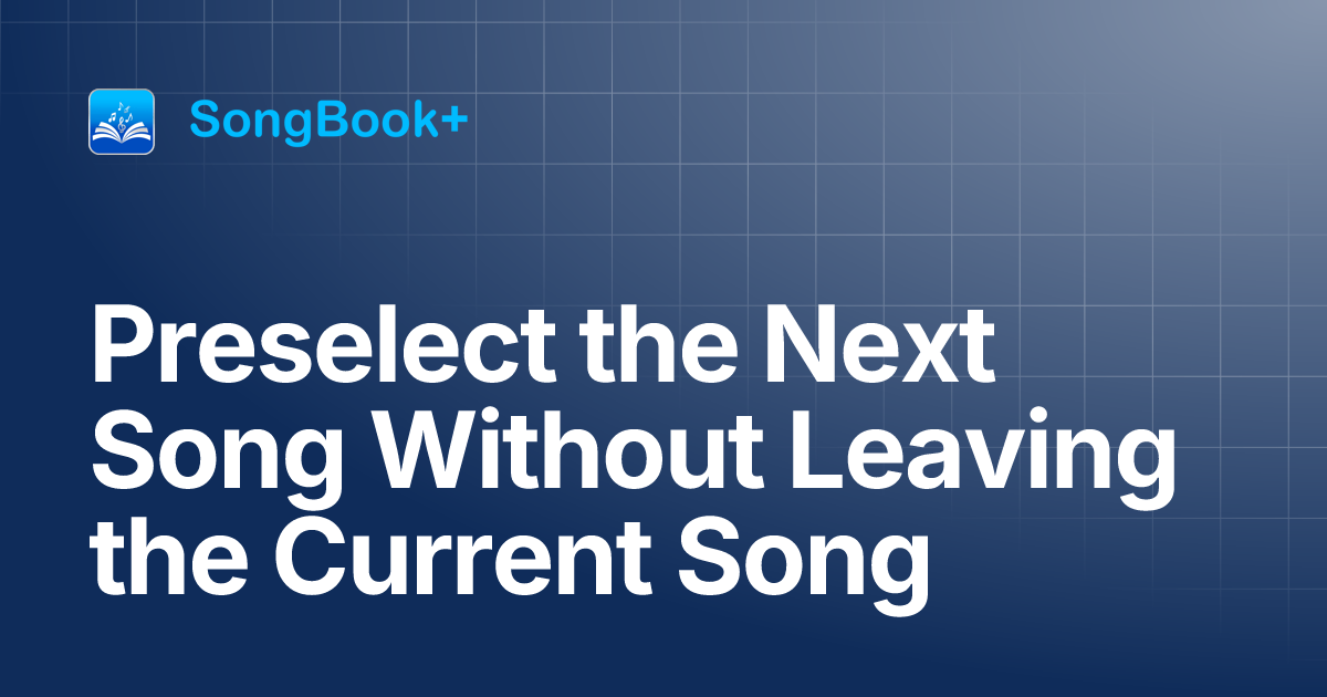 Preselect the Next Song Without Leaving the Current Song | English ...