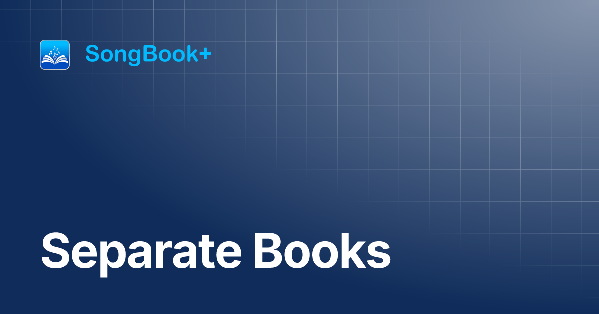 Separate Books | SongBook+